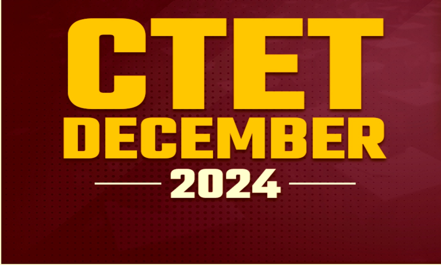 CTET DECEMBER 2024 EXAM| CTET DECEMBER EXAM 2024 LATEST INFORMATION IN ...