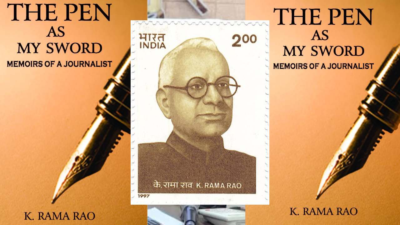 Whose pen was the sword Editor K Rama Rao 9 November 1896 9 March 1961 ...