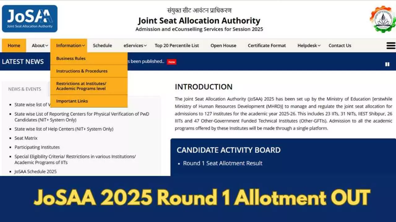 JoSAA Round-1 Seat Allotment 2025 Check Online here. | JoSAA Counselling 2025: इंजीनियरिंग के ...
