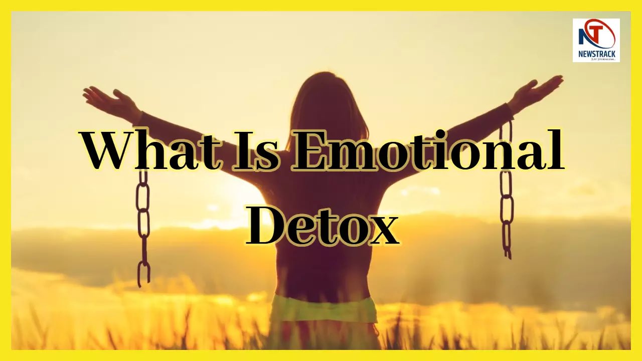 What is Emotional Detox | Benefits Of Emotional Detox | How to do ...