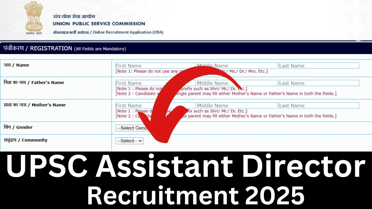 UPSC Assistant Director Recruitment 2025| UPSC Assistant Director ...