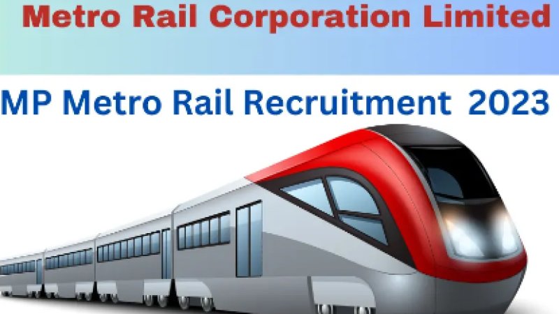 mp metro rail corporation needs various personnel : newstrack